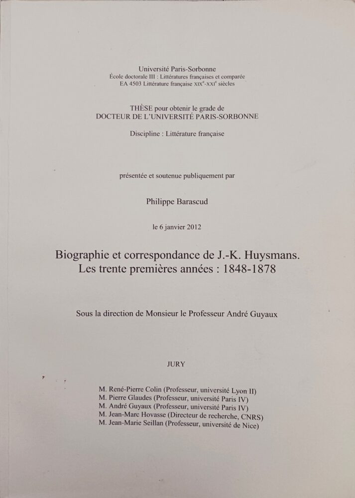 Biographie et correspondance de J.-K. Huysmans. Les trente premières ...